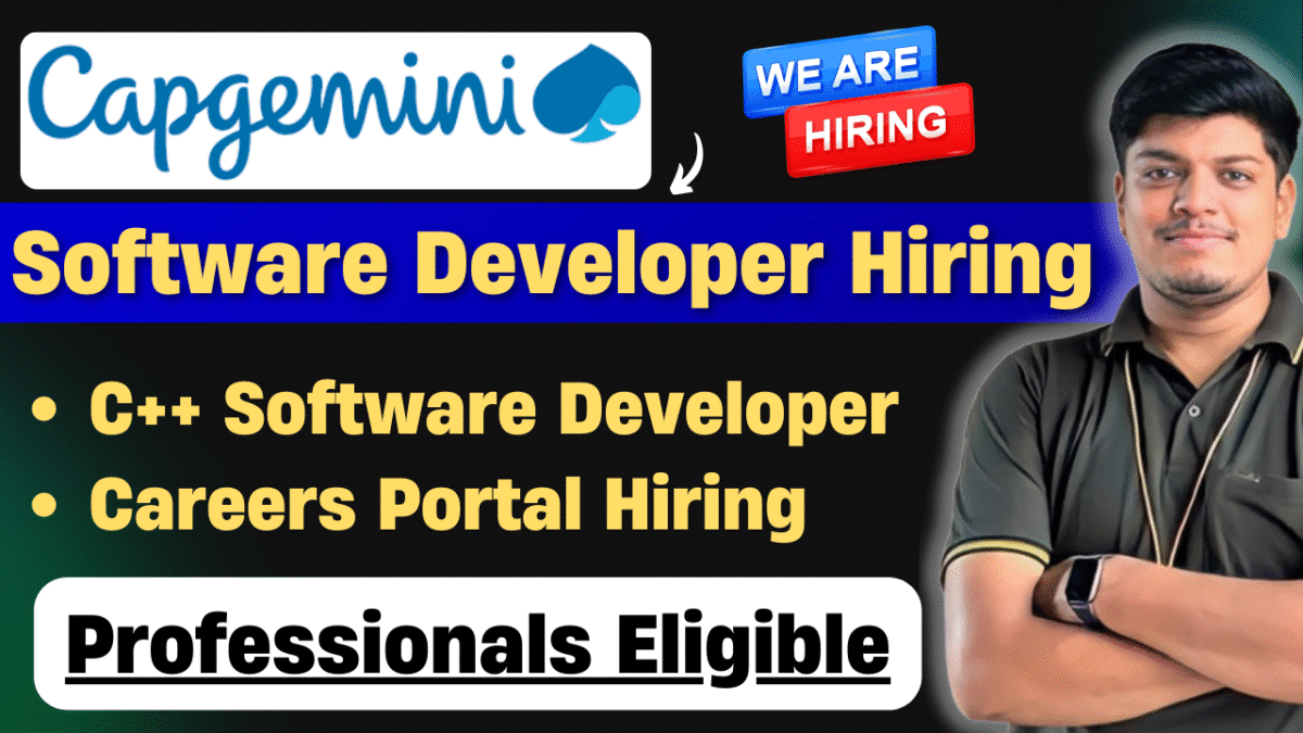 Capgemini Software Developer Hiring | C++ Software Developer Hiring | Capgemini Hiring 2025 ...