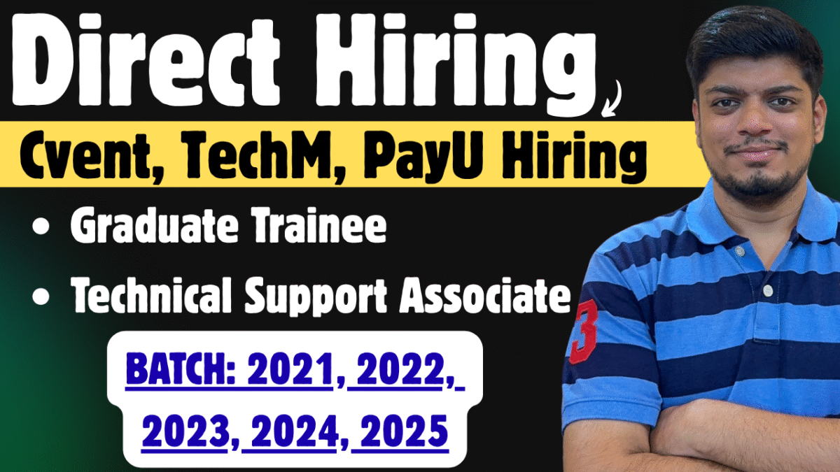 Direct Hiring | Session Scheduled Today | Cvent, PayU, Tech Mahindra ...