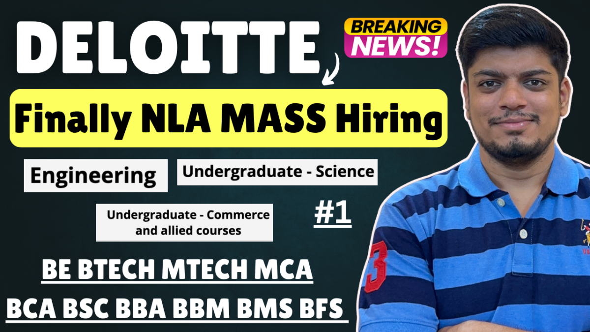 Deloitte NLA Mass Hiring Finally Started | Engineering Science ...